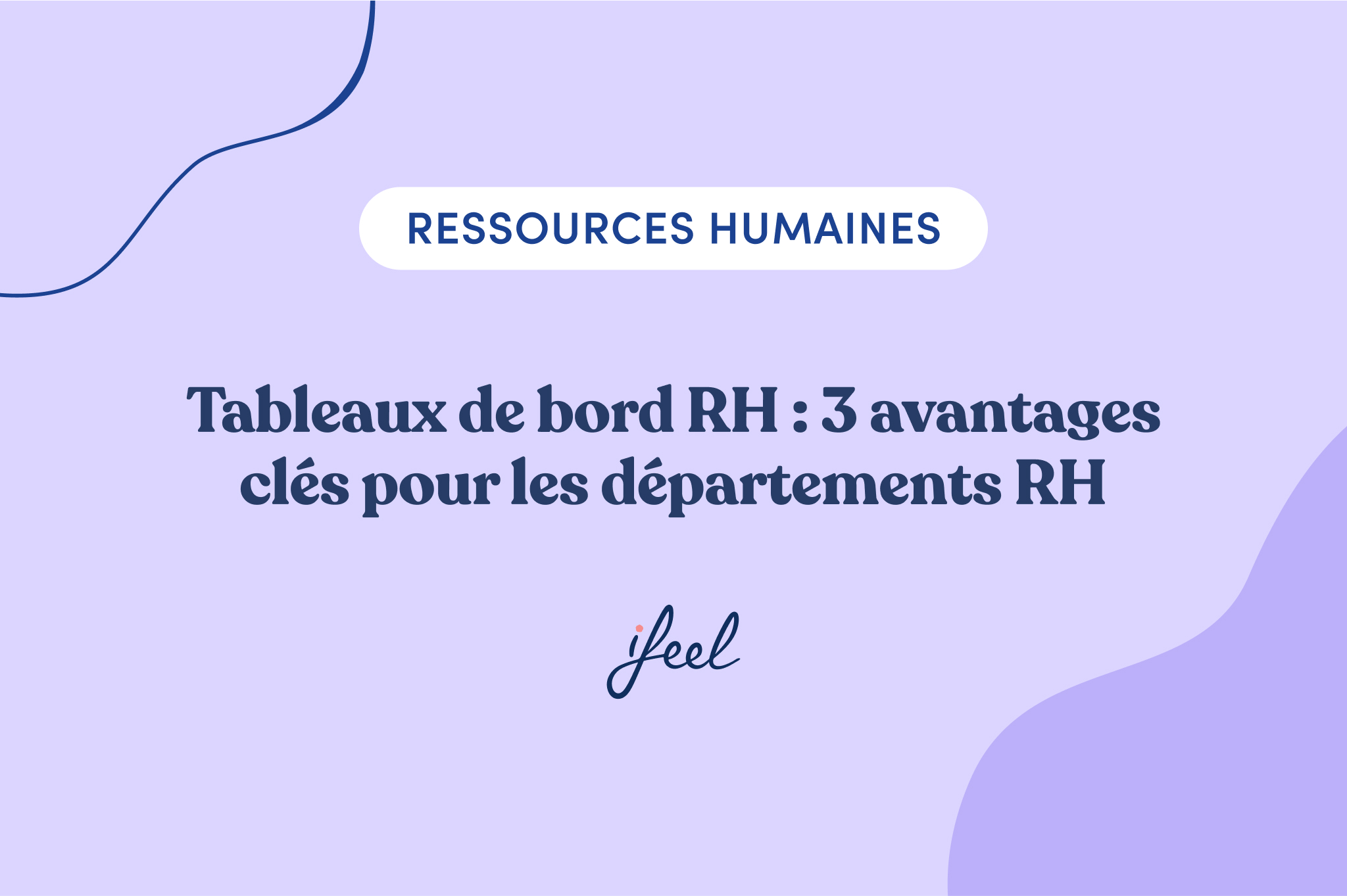 Tableaux de bord RH : découvrez 3 avantages clés pour les départements ...