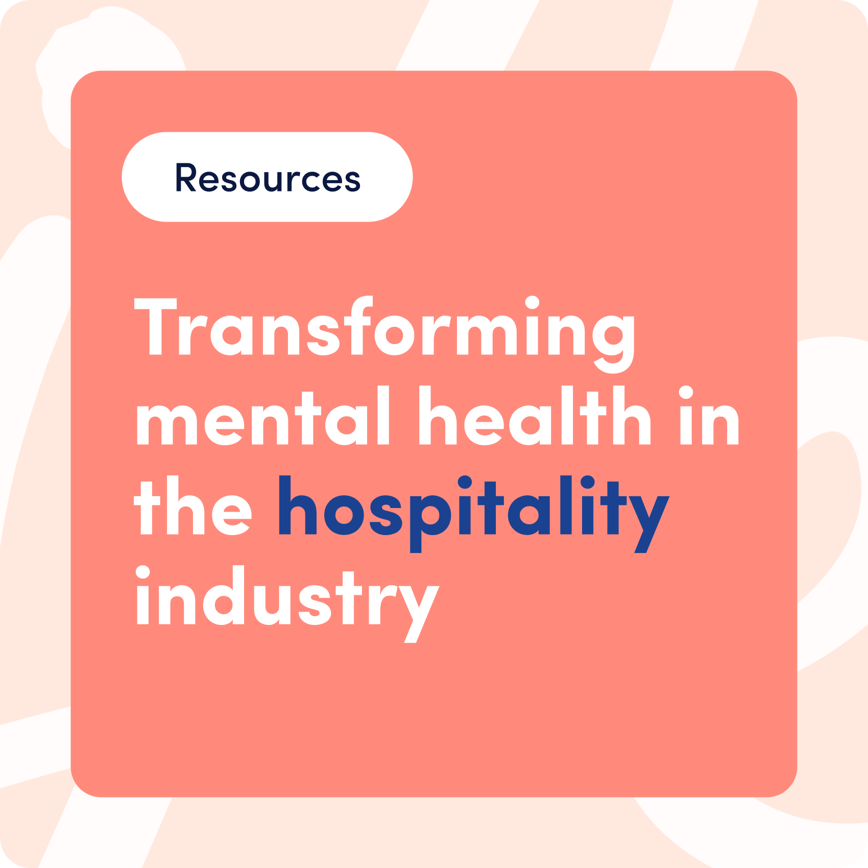 Transforming mental health in the hospitality industry » ifeel - EN