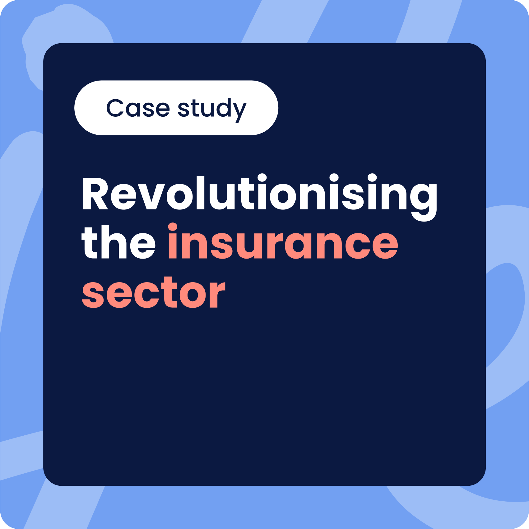 Insurance Case Study : Driving Growth and Savings with ifeel